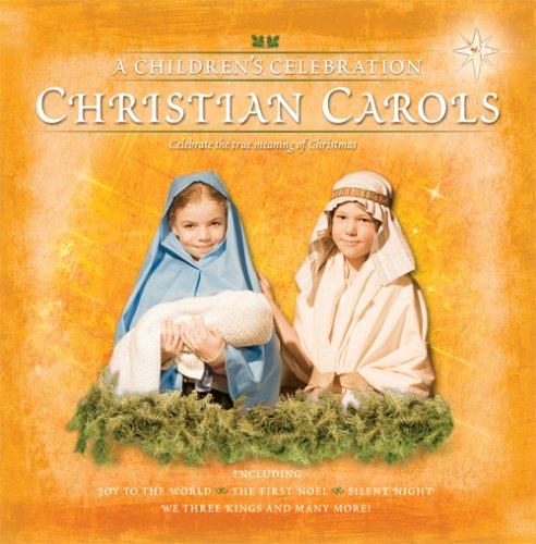 Various Artists - Christian Carols: Children's Celebration - Amazon.com ...