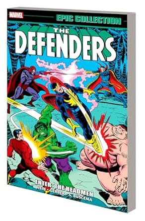 DEFENDERS EPIC COLLECTION: ENTER - THE HEADMEN: Wein, Len, Marvel ...