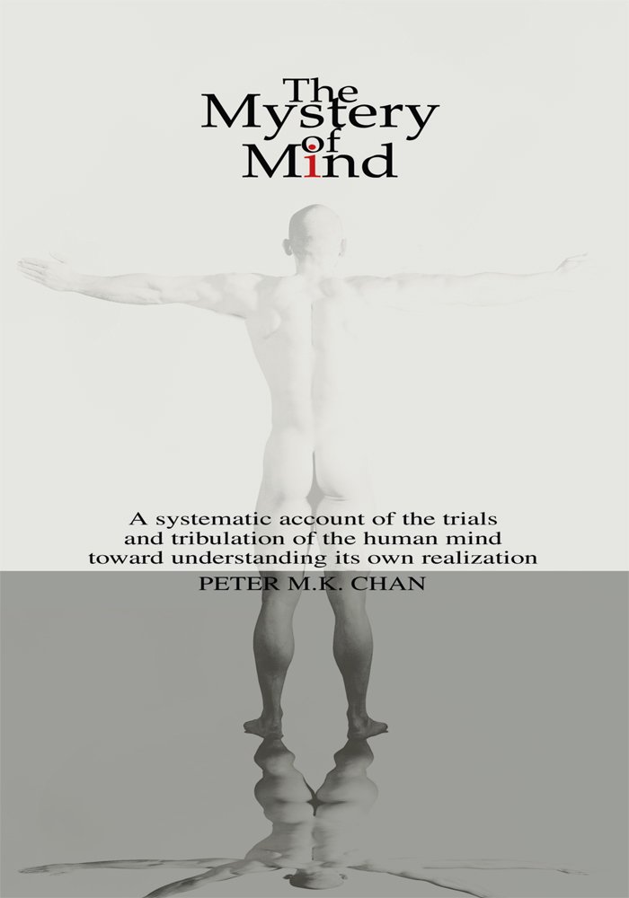 The Mystery of Mind: A Systematic Account of the Human Mind Toward ...
