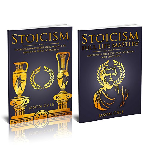 Stoicism 2 Manuscripts in 1 Book: Life Mastery, Psychology, Emotions ...