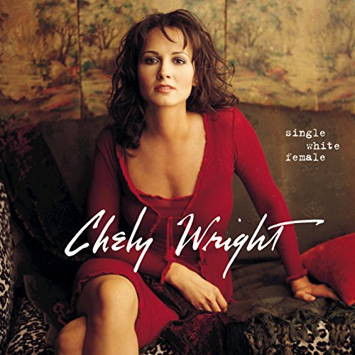 Play Single White Female by Chely Wright on Amazon Music Unlimited