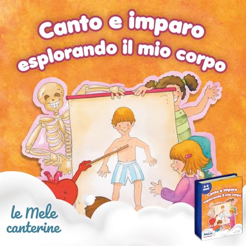 Amazon.com: Canto e imparo esplorando il mio corpo (Alla scoperta del ...