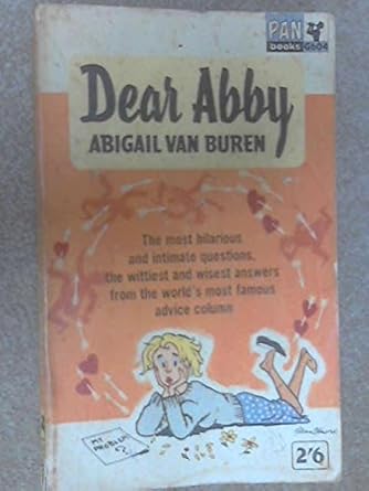 Dear Abby: Amazon.co.uk: Abigail Van Buren: Books