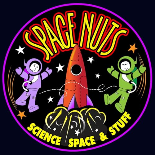 Amazon.com: Space Nuts: Astronomy Insights & Cosmic Discoveries ...