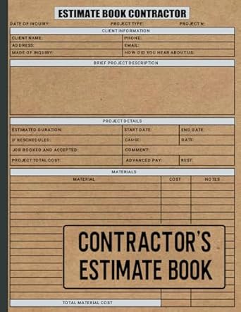 Estimate Book Contractor: Record Quotations and Work Orders with Client Contact Log & Dot ...