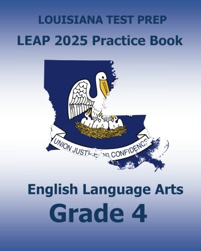 LOUISIANA TEST PREP LEAP 2025 Practice Book English Language Arts Grade ...