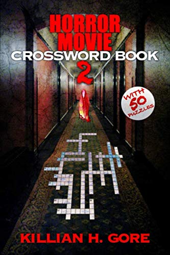 Horror Movie Crossword Book 2: Gore, Killian H.: 9798652623357: Amazon ...