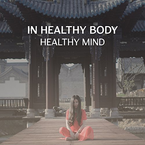 Play In Healthy Body, Healthy Mind – Relaxing Sounds for Balance ...