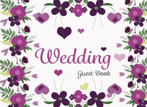 Wedding Guest Book: Sign-In Book. Guest Book. For Events, Wedding ...