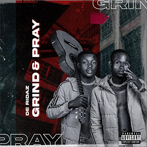Grind and Pray de De Ridaz en Amazon Music Unlimited