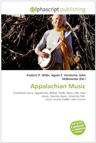 Appalachian Music: Traditional music, Appalachia, Ballad, Fiddle, Blues ...