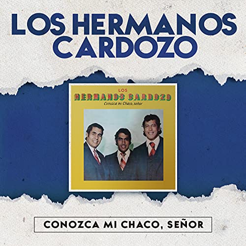 Play Conozca Mi Chaco, Señor by Los Hermanos Cardozo on Amazon Music