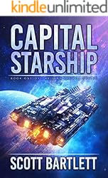 Amazon.com: Capital Starship (Ixan Legacy Book 1) eBook : Bartlett, Scott: Kindle Store