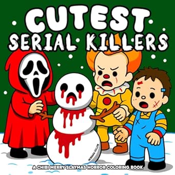 Amazon.com: Cutest Serial Killers: 45 Creepy, Cute Christmas Pages ...