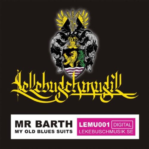 Play My Old Blues Suits by Mr Barth on Amazon Music