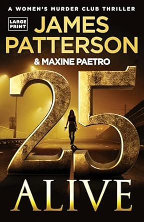 Amazon.com: 25 Alive (Women's Murder Club, 25): 9780316588737 ...