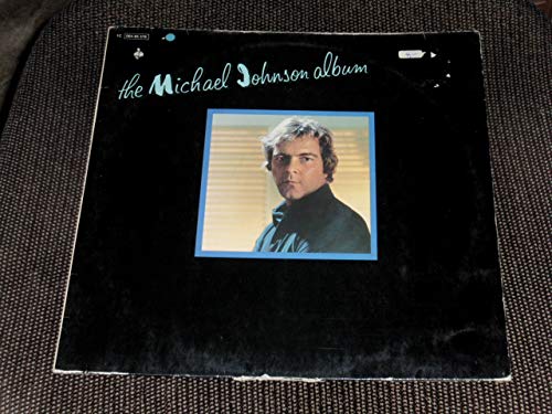 Michael Johnson – The Michael Johnson Album, LP OIS DE 1978 VG+ / VG ...
