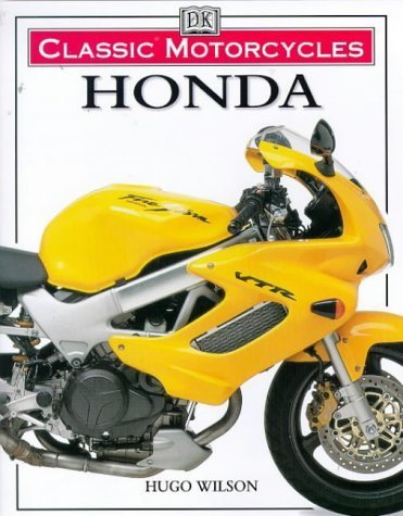 Classic Motorcycles: Honda : Wilson, Hugo: Amazon.in: Books