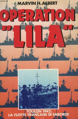 Amazon.com: Operation " lila ": 9782864181439: M. Albert: Books