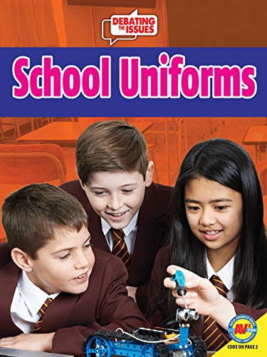 School Uniforms (Debating the Issues): Seigel, Rachel: 9781489696120 ...