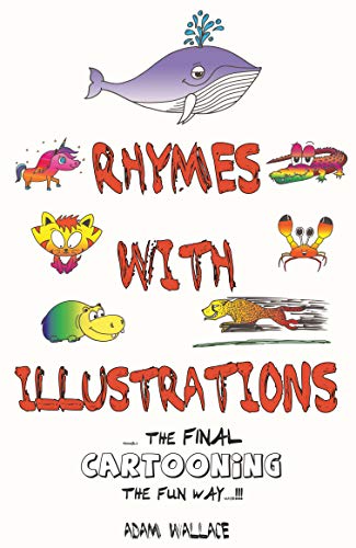 Rhymes With Illustrations (Adam Wallace How to Draw books Book 6 ...
