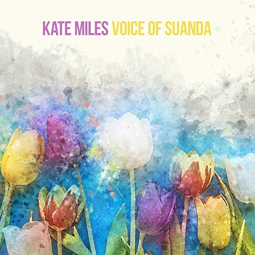 Play Voice Of Suanda by Kate Miles on Amazon Music Unlimited
