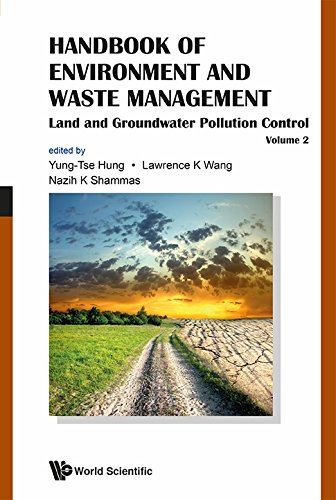 Handbook Of Environment And Waste Management - Volume 2: Land And ...