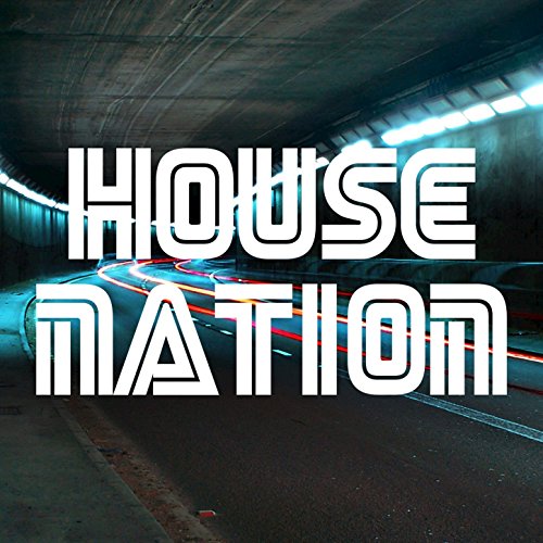 Amazon Music Unlimited - VARIOUS ARTISTS 『House Nation』