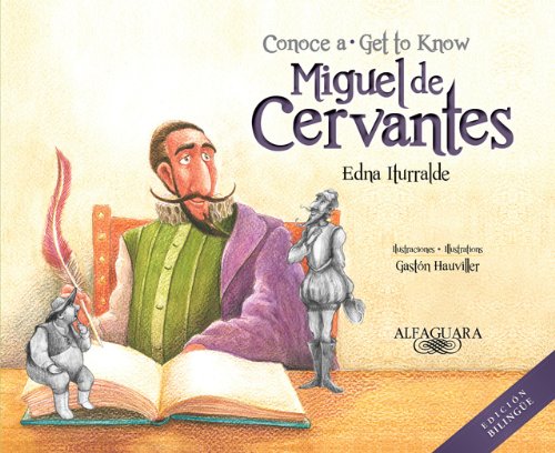 Conoce a Miguel de Cervantes / Get to Know Miguel de Cervantes ...