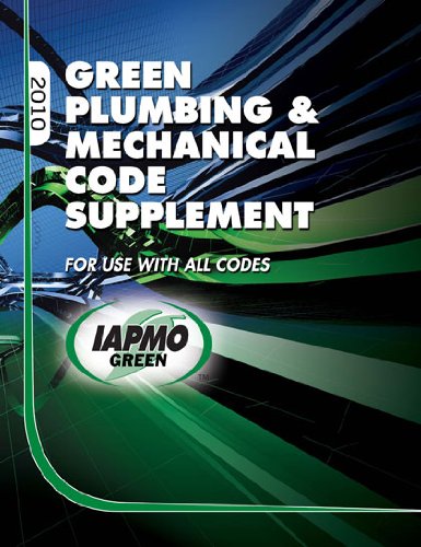 2010 Green Plumbing & Mechanical Code Supplement Code: International ...