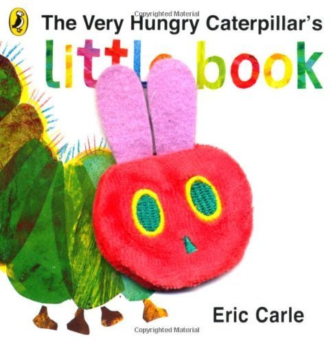 The Very Hungry Caterpillar's Little Book: Eric Carle by Carle, Eric ...