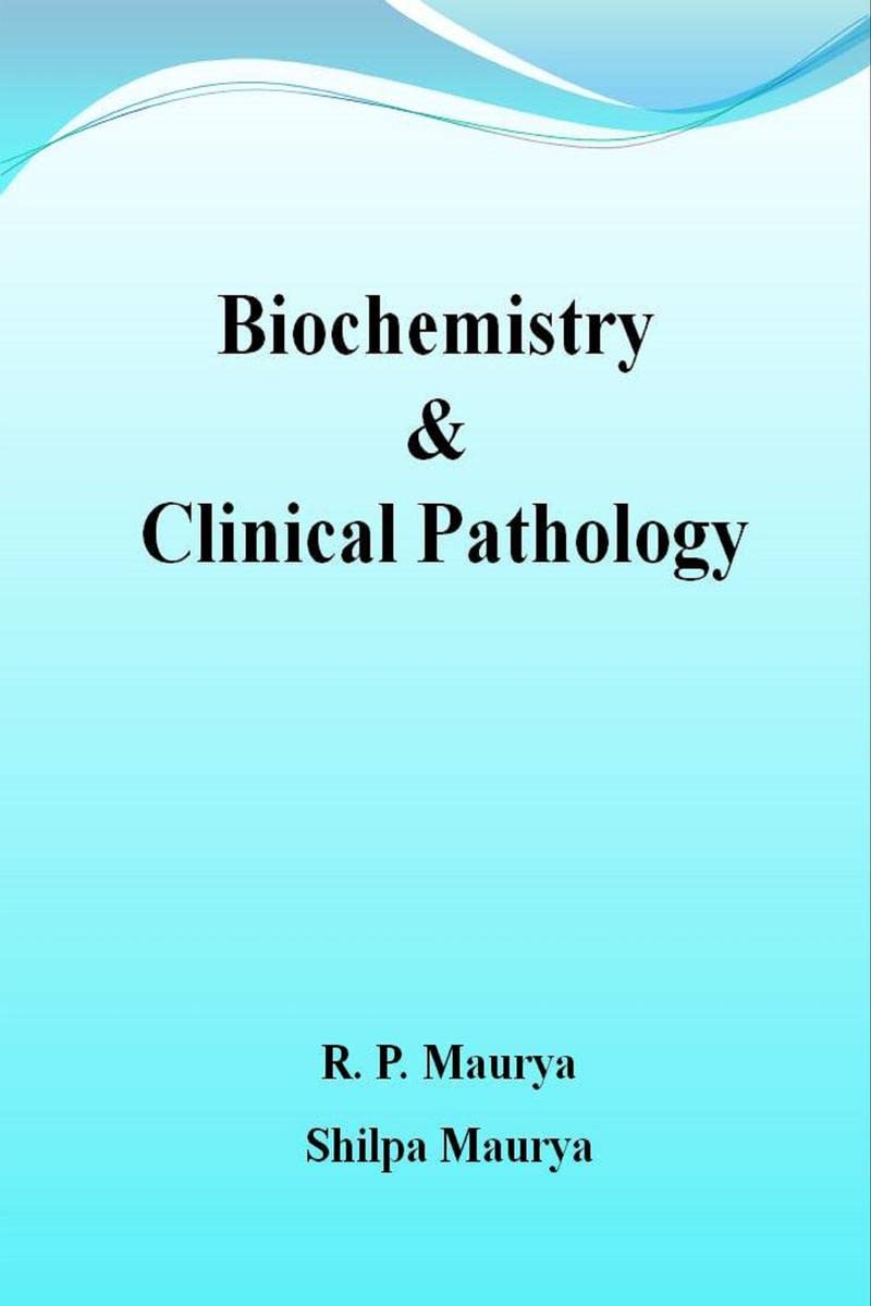 Buy Biochemistry & Clinical Pathology Book Online at Low Prices in ...