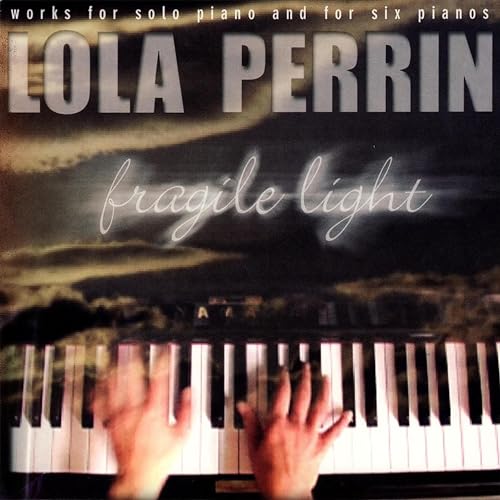 Play Fragile Light by Lola Perrin on Amazon Music