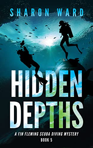 Hidden Depths: The Fin Fleming Scuba Diving Mystery Series - Kindle ...
