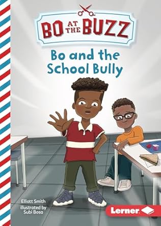 Bo and the School Bully (Bo at the Buzz (Read Woke ™ Chapter Books ...