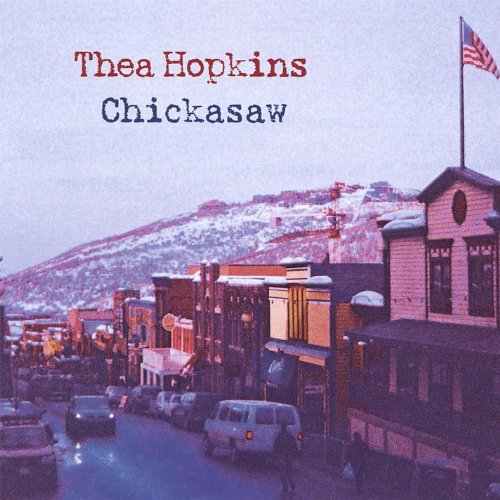 Amazon.com: Chickasaw : Thea Hopkins: Digital Music
