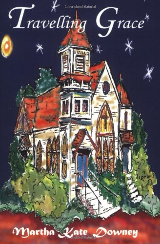 Travelling Grace : Downey, Martha Kate: Amazon.in: Books