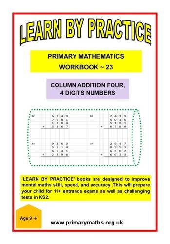 LEARN AND PRACTISE, PRIMARY MATHEMATICS, WORKBOOK ~ 23: Column Addition ...