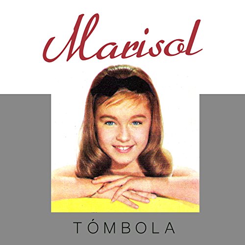 Écouter Tómbola de Marisol sur Amazon Music