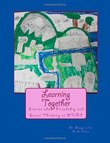 Learning Together: Stories about Friendship and Social Thinking: Class ...