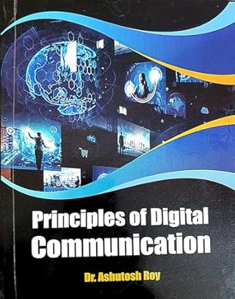 Principles Of Digital Communication : Dr. Ashutosh Roy: Amazon.in: Books