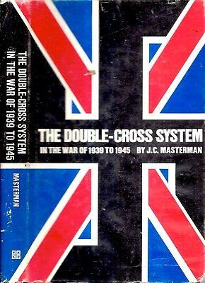 1972 1ST DOUBLE AGENTS WORLD WAR 2 DOUBLE CROSS SYSTEM NAZI AGENTS ...