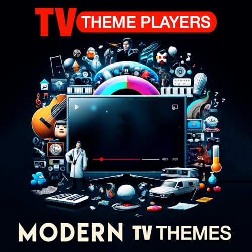Play Modern TV Themes by The TV Theme Players on Amazon Music Unlimited