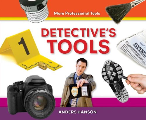 Detective's Tools (More Professional Tools) : Hanson, Anders, Craig ...
