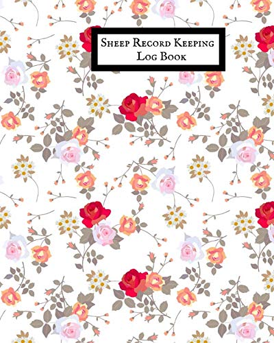 Sheep Record Keeping Log Book: Essential Lambing Journal Organizer ...