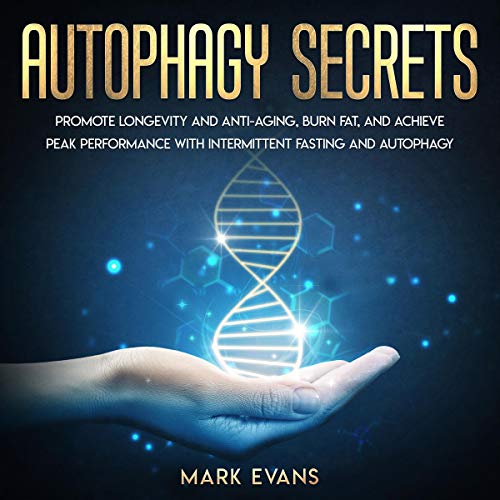 Autophagy: How to Combine Intermittent Fasting and Nobel-Prize Winning ...