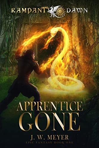 Amazon.com: Apprentice Gone: Rampant Dawn Epic Fantasy Book One eBook ...