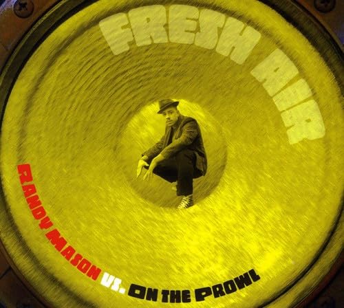 Randy Mason, Randy Mason vs. on the Prowl - Fresh Air - Amazon.com Music