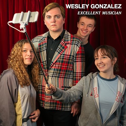 Play Excellent Musician by Wesley Gonzalez on Amazon Music