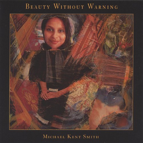 Amazon.com: Beauty Without Warning : Michael Kent Smith: Digital Music